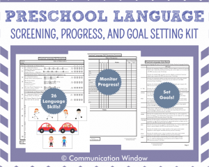 Preschool Language Screening and Progress Monitoring – Communication Window